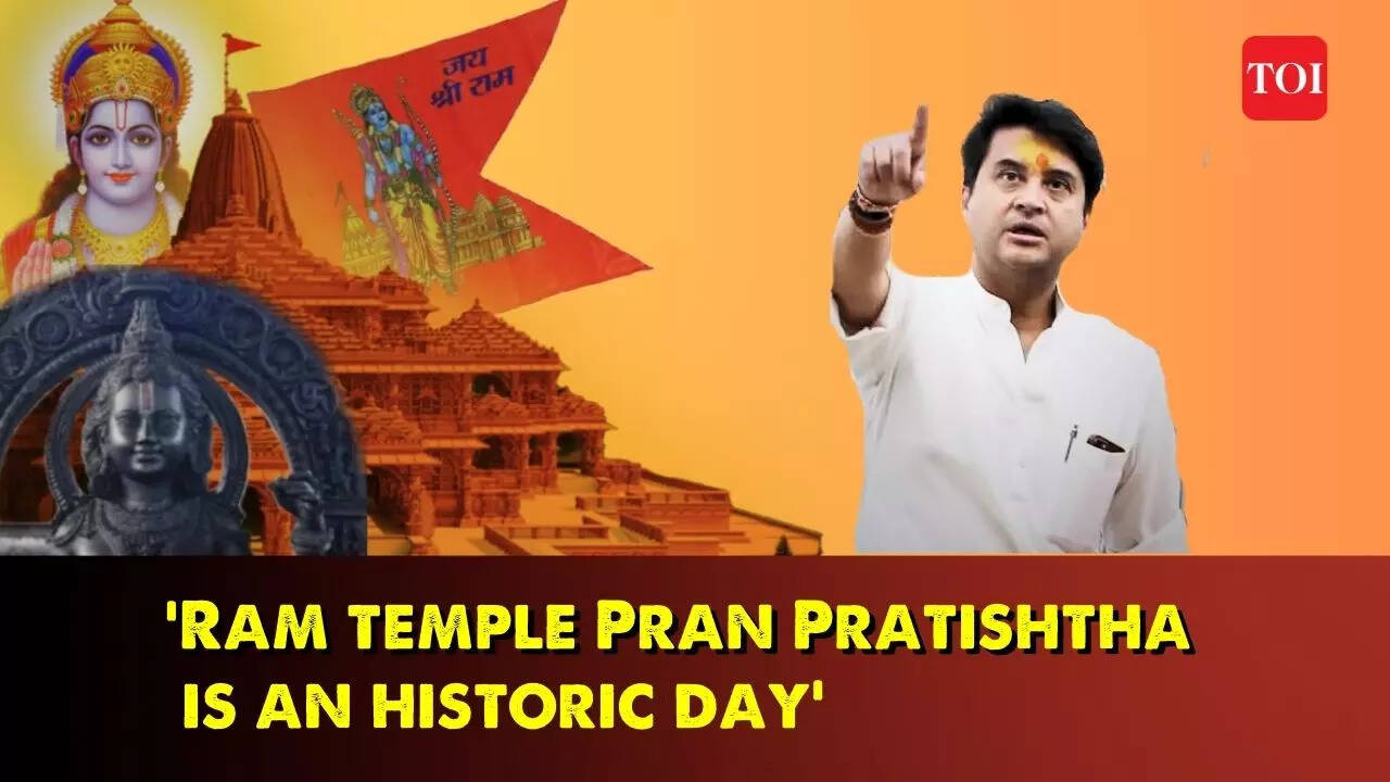 Ram Temple inauguration historic day for world: Jyotiraditya Scindia