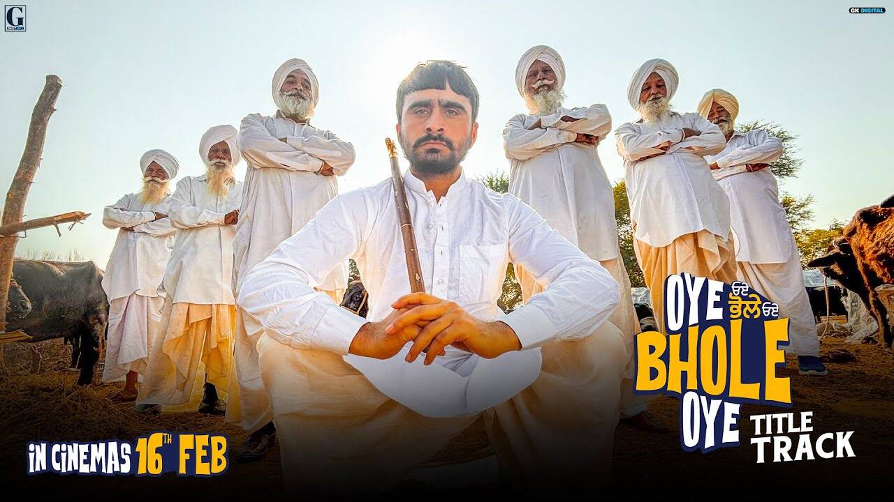 Oye Bhole Oye | Title Track