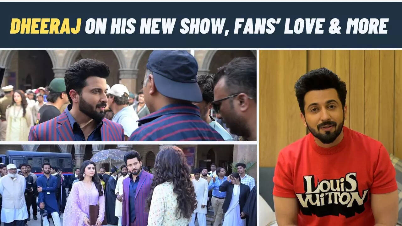 Dheeraj Dhoopar on his new show: I want fans to love my new character ...