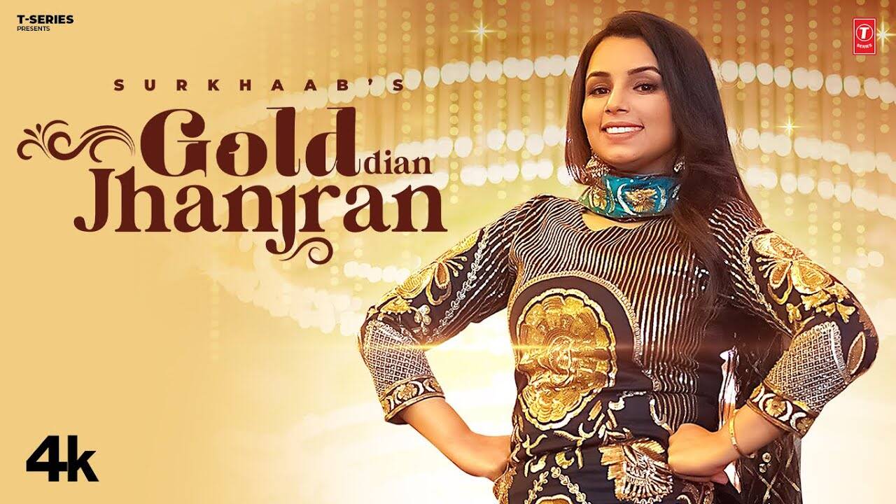 Discover The New Punjabi Music Video For Gold Dian Jhanjran Sung By ...