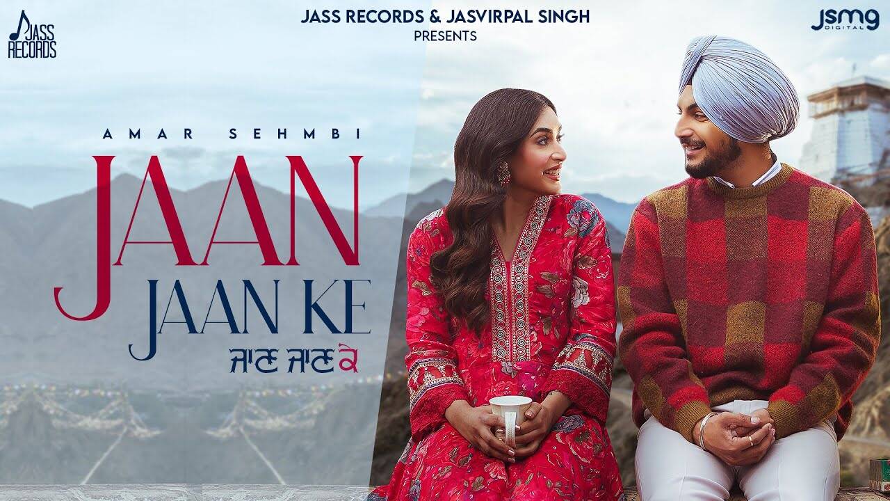 Enjoy The New Punjabi Music Video Song Jaan Jaan Ke By Amar Sehmbi