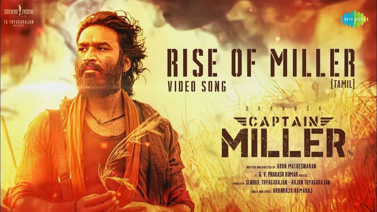 Captain Miller | Song - Rise of Miller