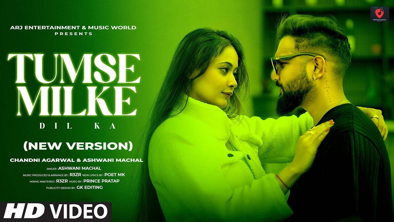 Watch The New Version Of The Hit Hindi Song Tumse Milke Dil Ka By ...