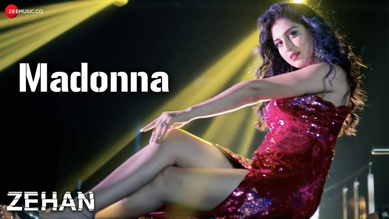 Zehan | Song - Madonna