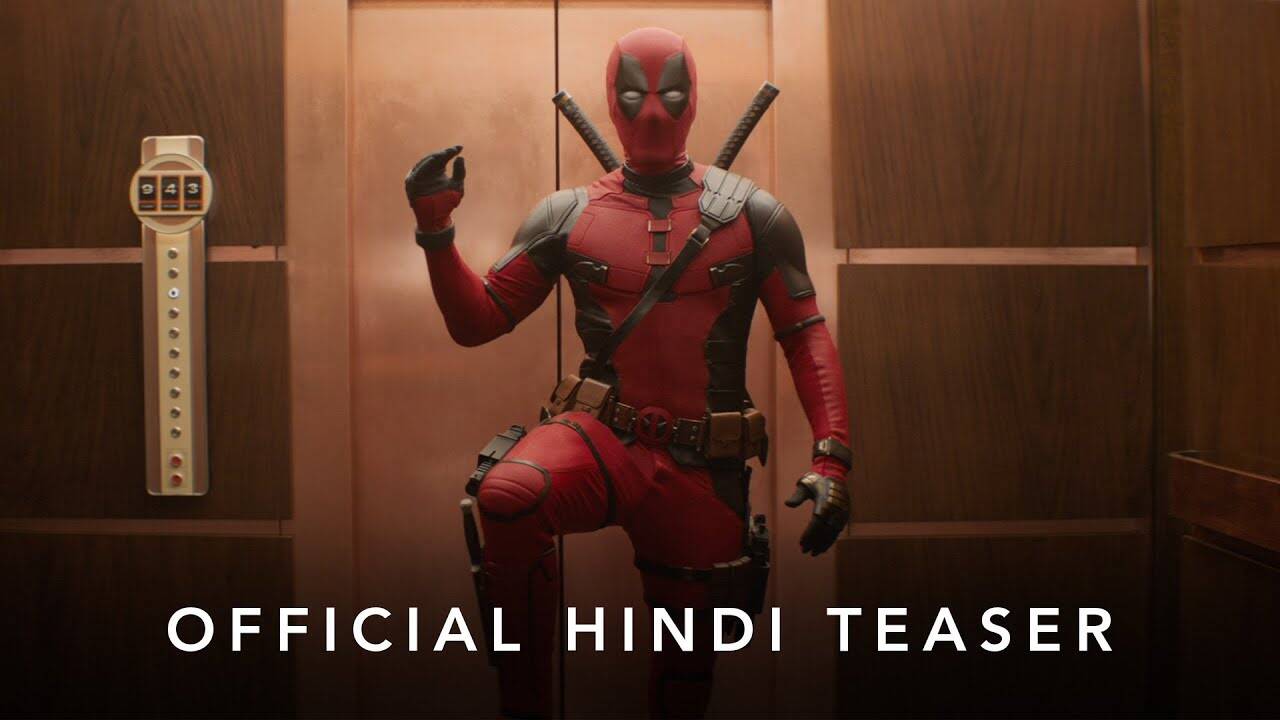 Deadpool & Wolverine - Official Hindi Teaser