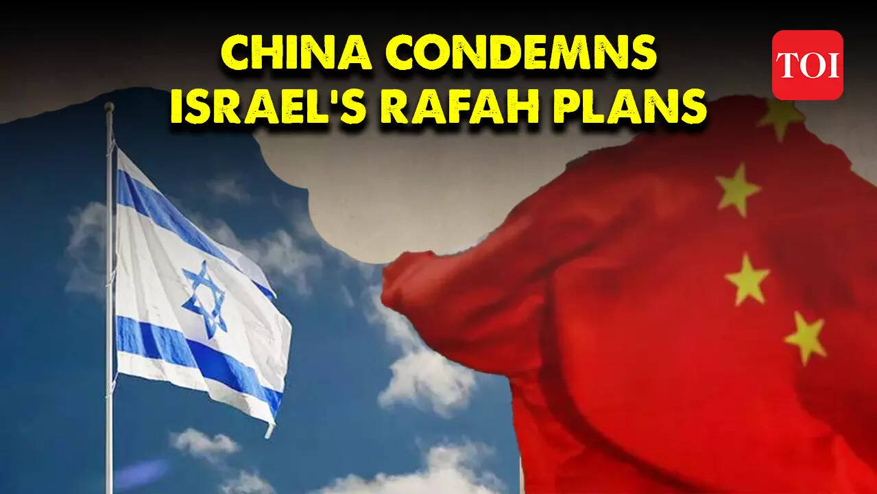 China condemns Israel, says Rafah ground offensive will lead to ... China condemns Israel, says Rafah ground offensive will lead to ...