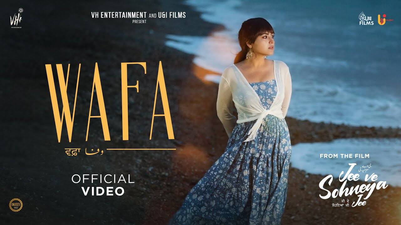 Jee Ve Sohneya Jee | Song - Wafa