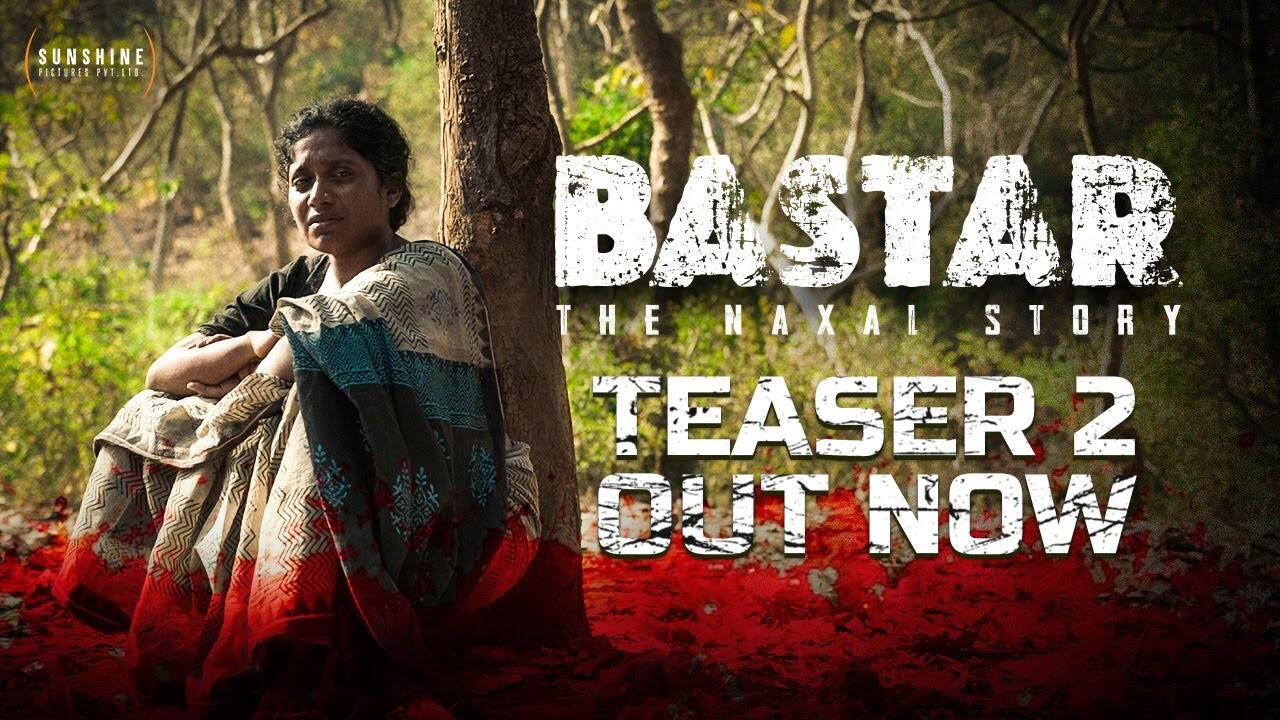 Bastar: The Naxal Story - Official Teaser 2