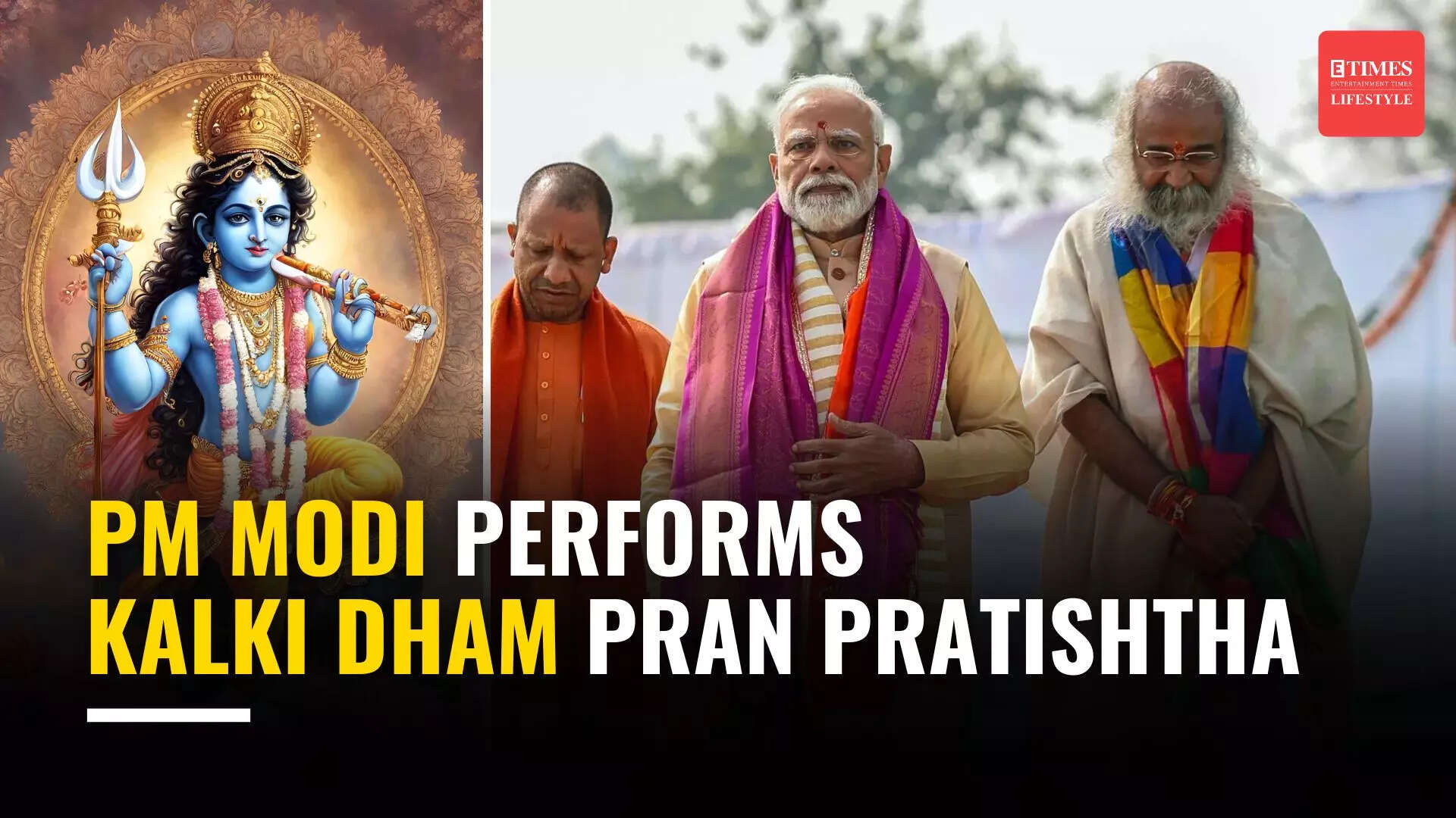 Sambhal: PM Narendra Modi leads the spiritual ceremony of Kalki Dham's ...