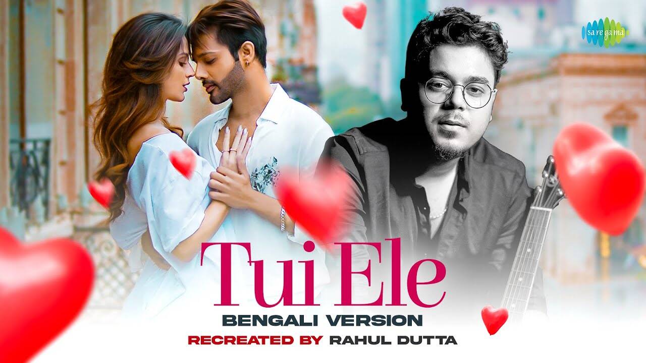 Check Out The Bengali Version Music Video Of The Popular Song Tum Mile As Tui Ele Recreated By ...