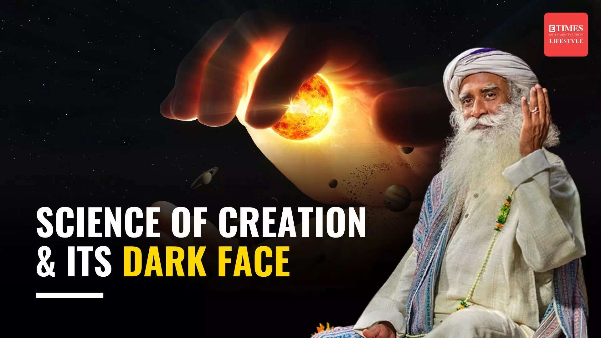 Sadhguru on the Cosmos: Understanding the Origins and the Darkness Within