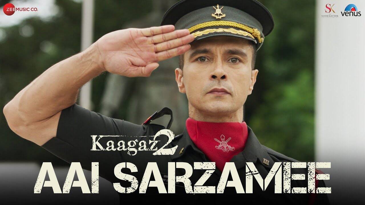Kaagaz 2 | Song - Aai Sarzamee