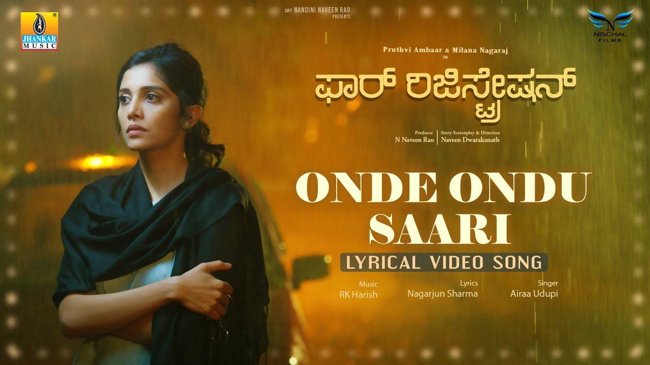For Regn: For Registration | Song - Onde Ondu Saari (Lyrical)
