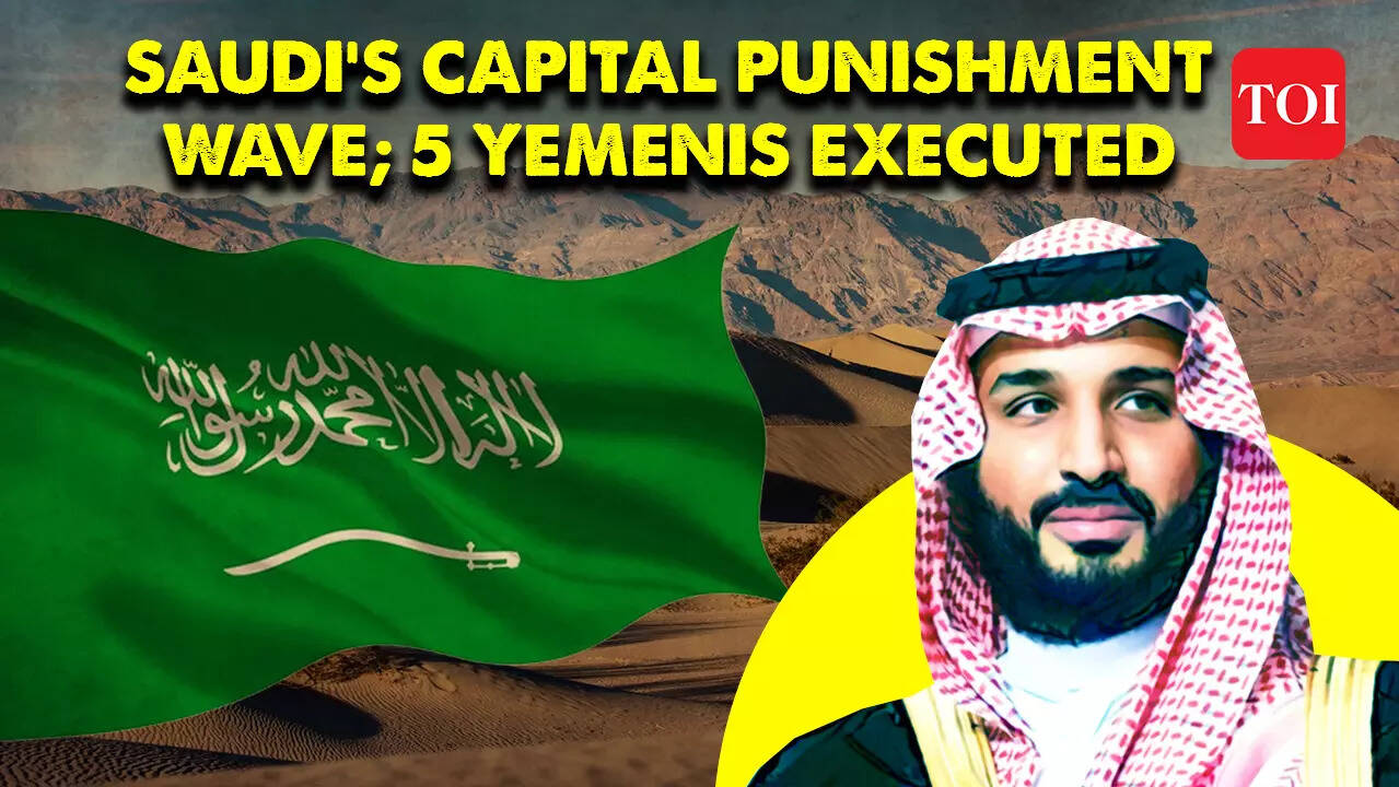 Saudi Arabia executes five Yemenis for murder and robbery, amid ...