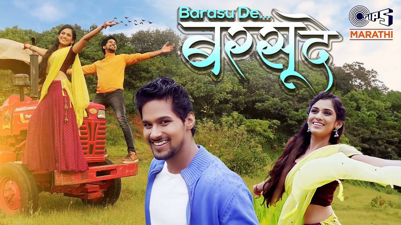 Experience The New Marathi Music Video For Barasu De By Abhishek Telang ...