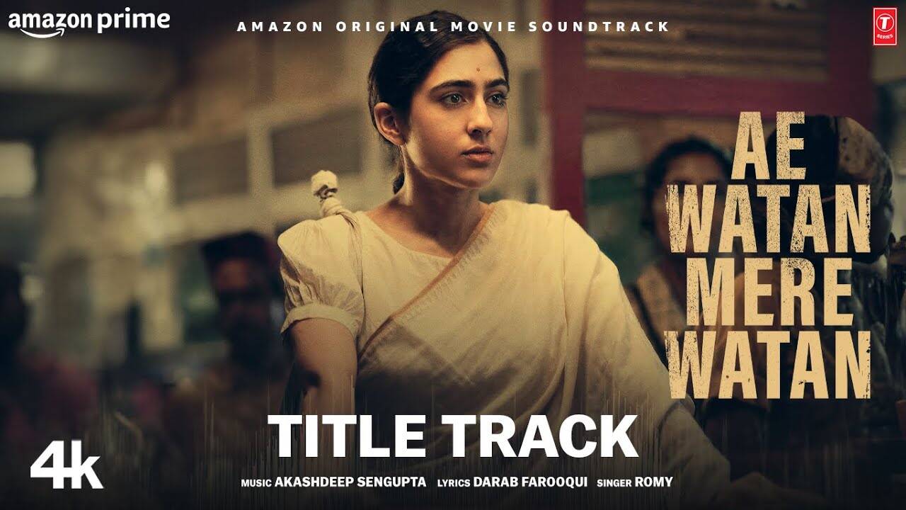 Ae Watan Mere Watan | Title Track