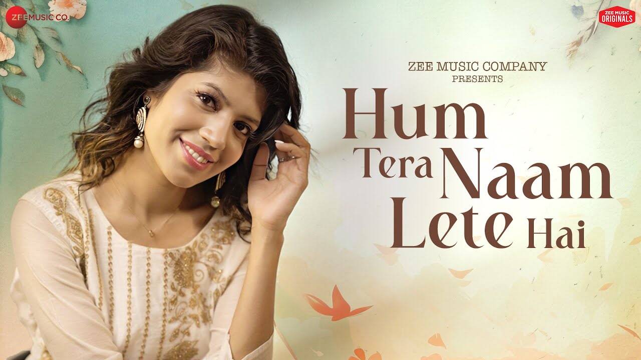 Enjoy The New Hindi Music Video For Hum Tera Naam Lete Hai By Sakshi Holkar