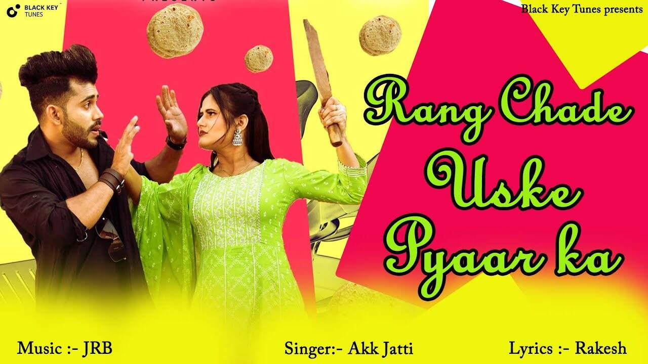 Check Out The Latest Haryanvi Music Video For Rang Chade Uske Pyaar Ka ...