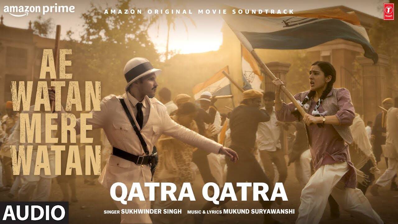 Ae Watan Mere Watan | Song - Qatra Qatra (Audio)