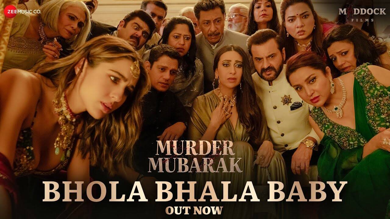 Murder Mubarak | Song - Bhola Bhala Baby