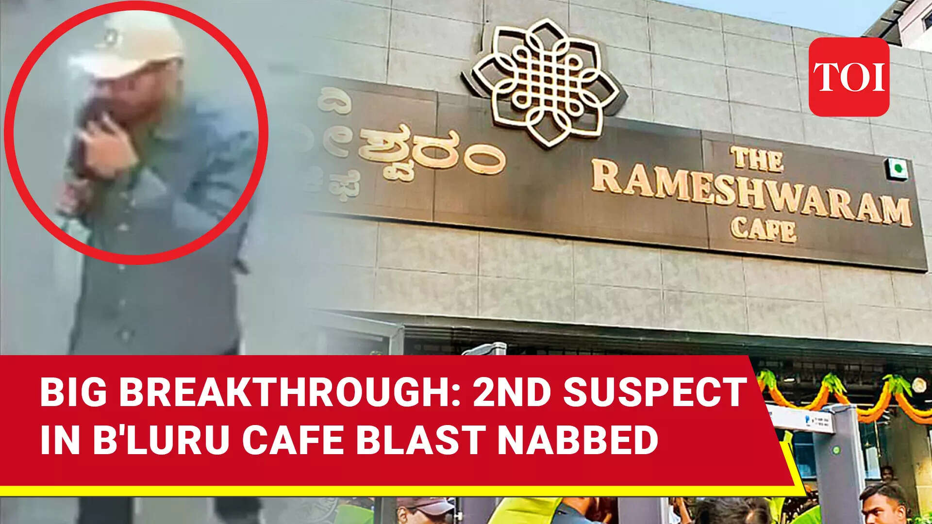BREAKING: Key suspect nabbed in Bengaluru Rameshwaram cafe blast; NIA ...