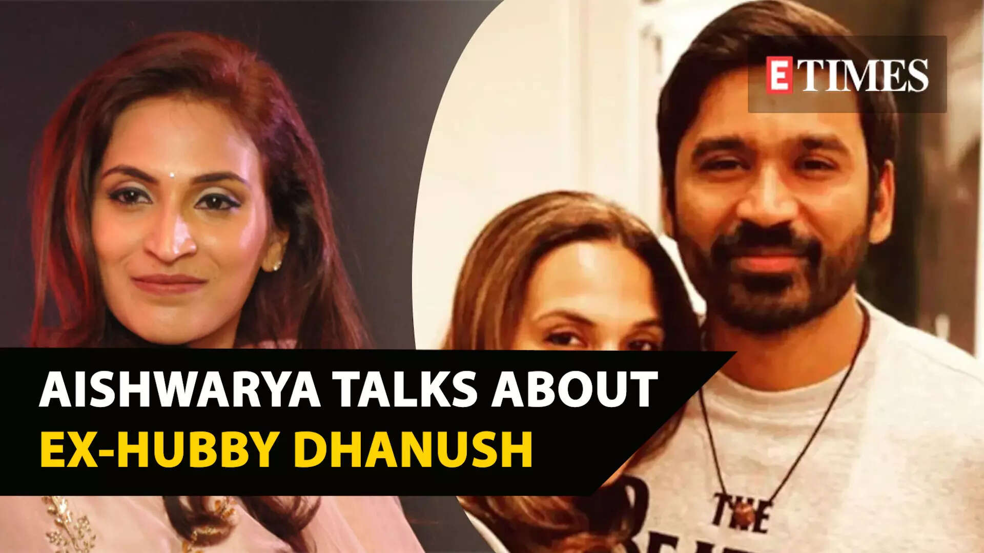 Aishwaryaa Rajinikanth mentions ex-husband Dhanush for the first time in an interview after ...