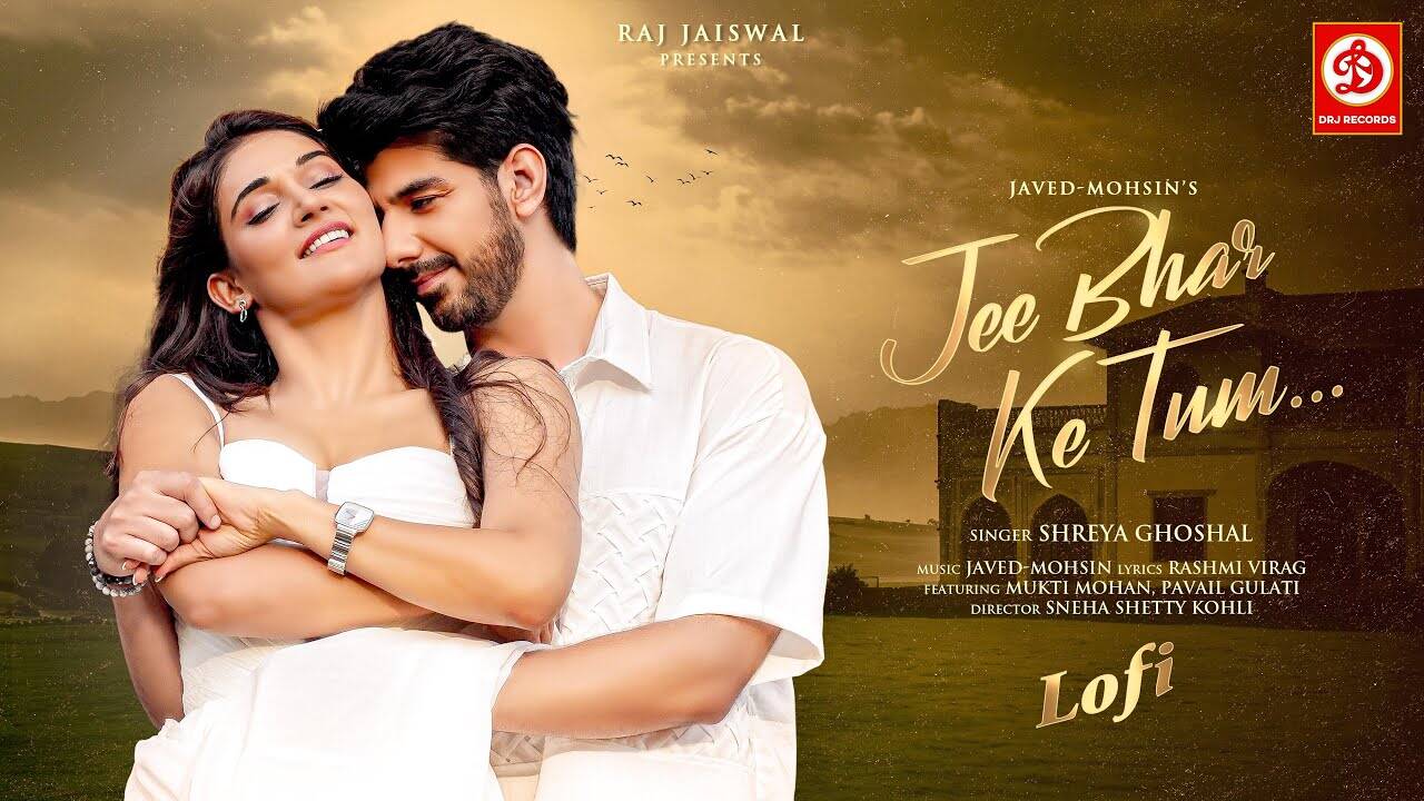 Check Out The Music Video Of The Latest Hindi Song Jee Bhar Ke Tum Lofi ...