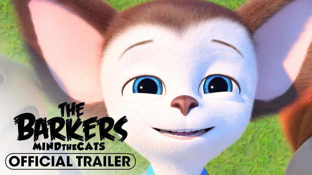 The Barkers: Mind the Cats! - Official Trailer
