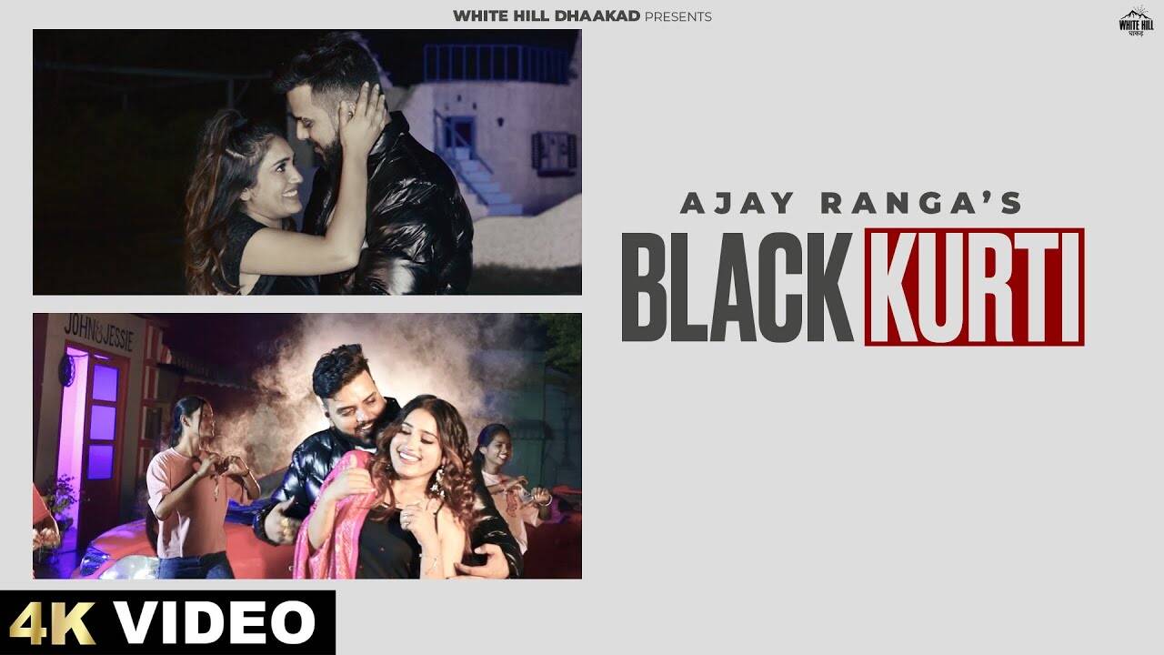 Watch The New Haryanvi Music Video For Black Kurti By Ajay Ranga