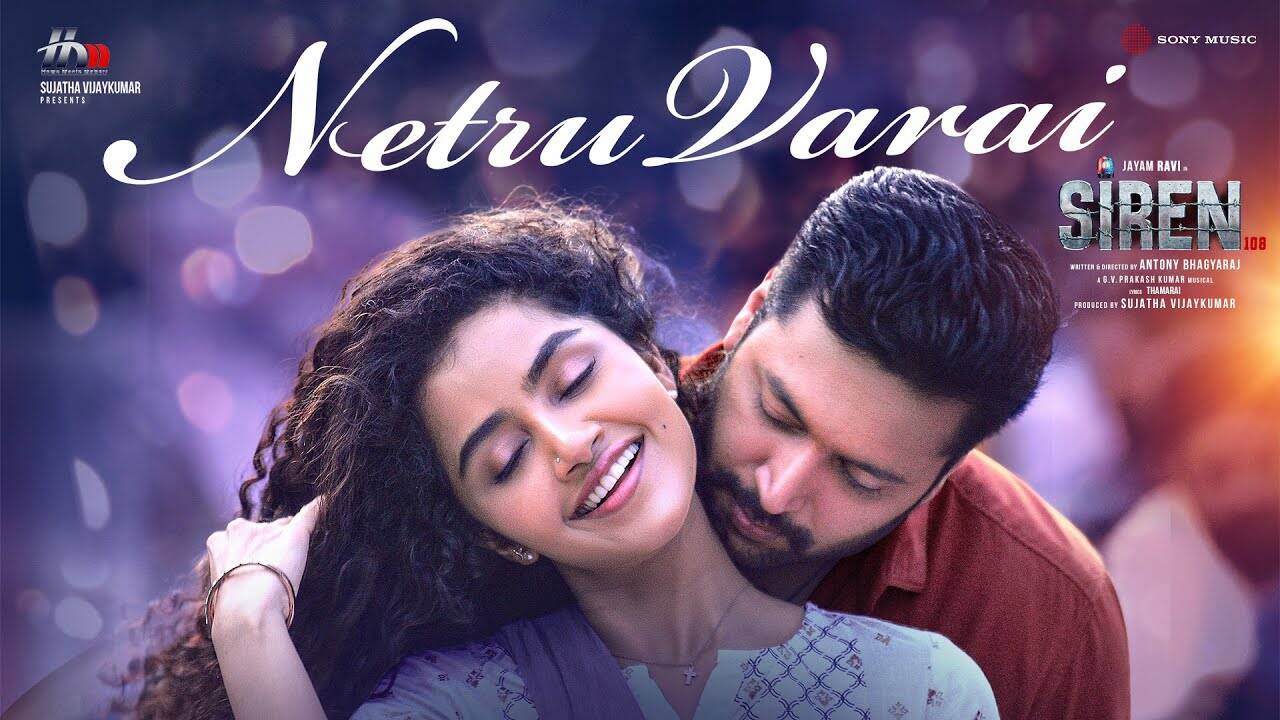 Siren | Song - Netru Varai