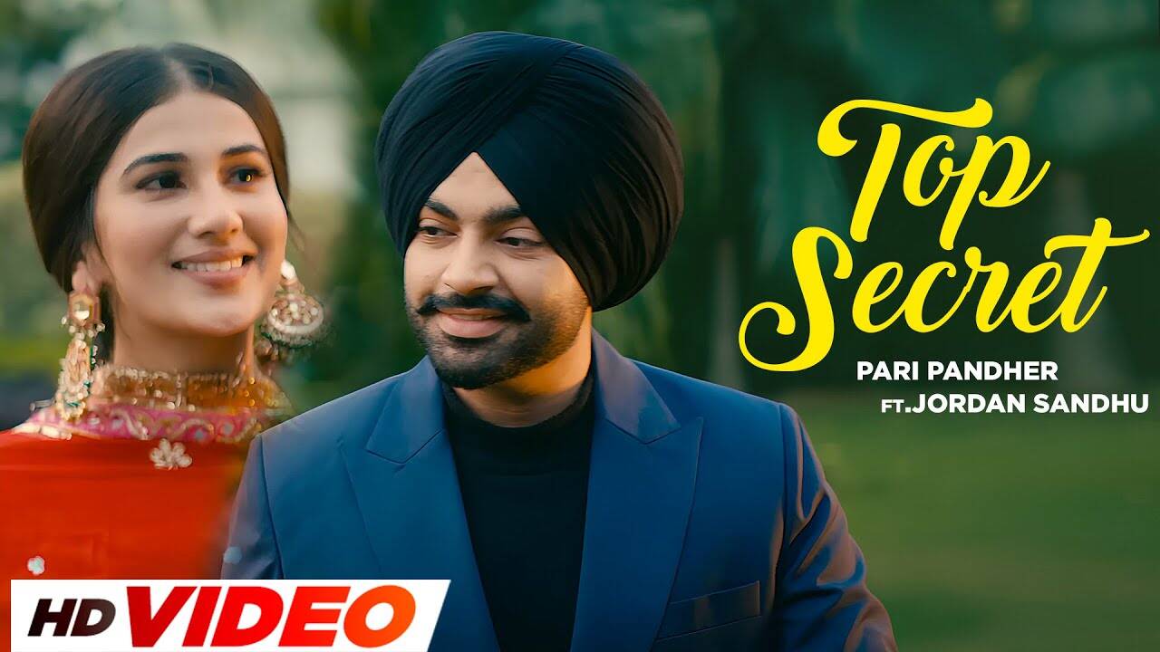 Discover The Latest Punjabi Music Video For Top Secret By Pari Pandher ...