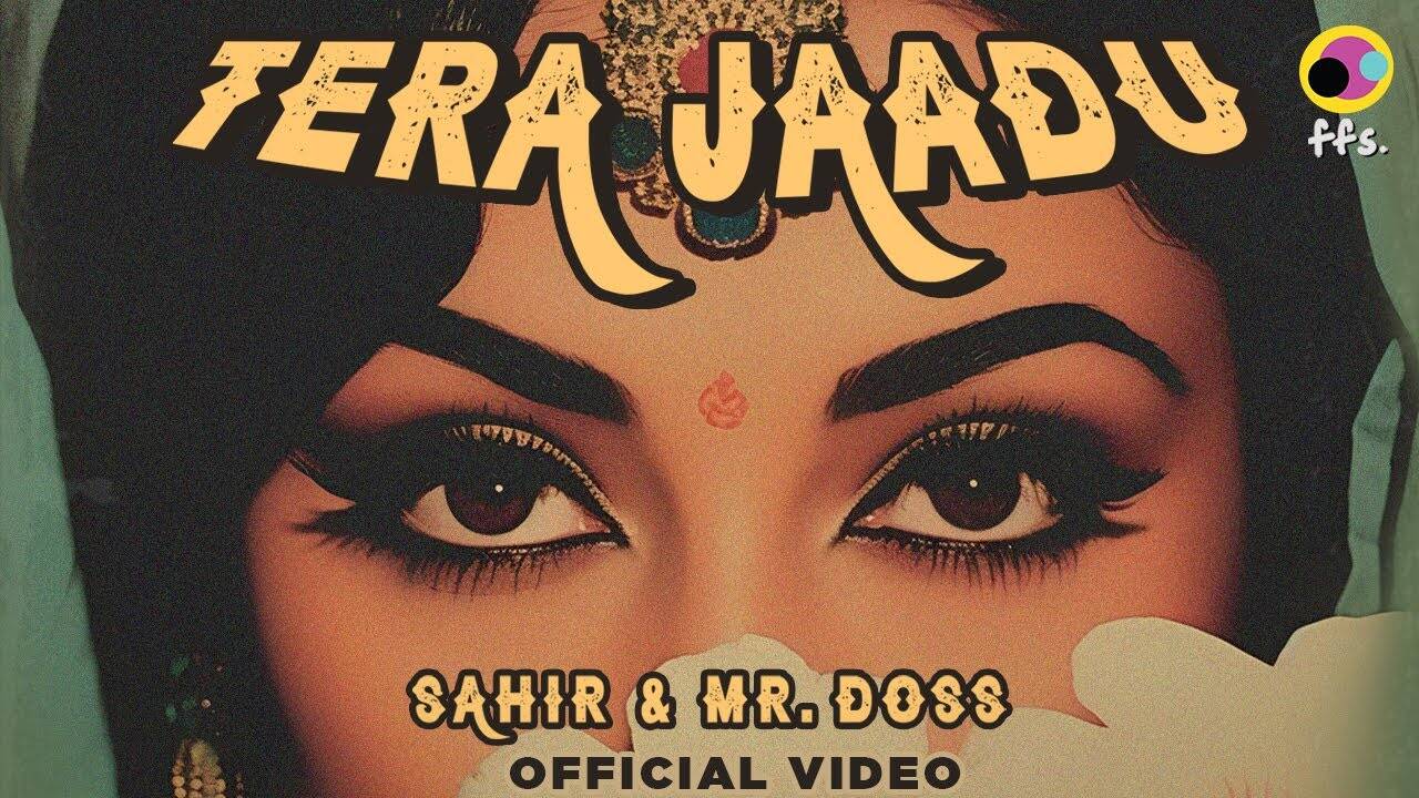 Get Hooked On The Catchy Hindi Music Video For Tera Jaadu By Sahir And ...
