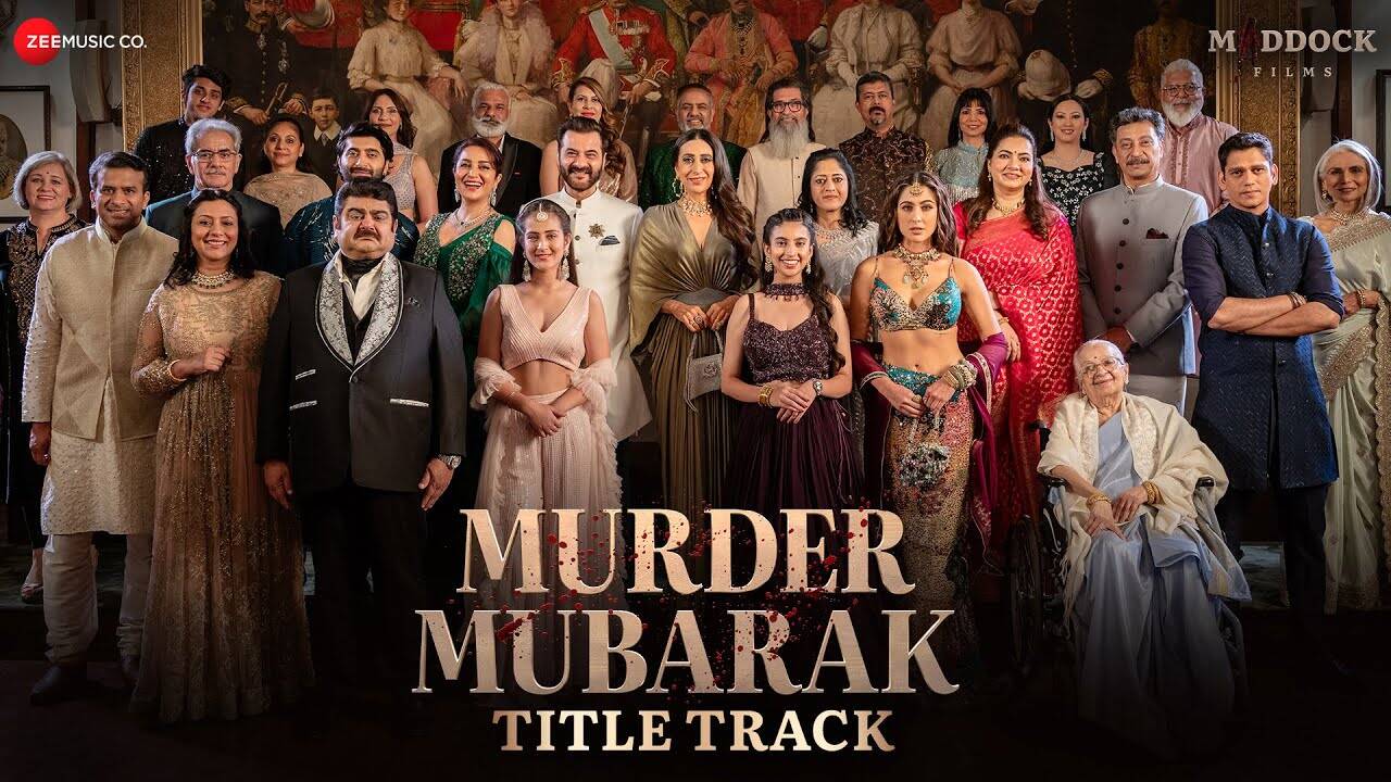 Murder Mubarak Title Track