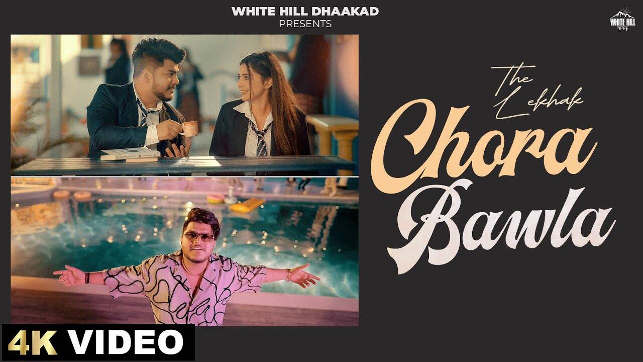 Experience The New Haryanvi Music Video For Chora Bawla Sung By The Lekhak
