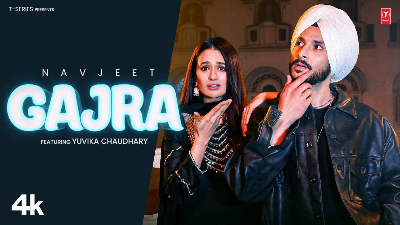 Dive Into The Latest Punjabi Music Video Of Gajra Sung By Navjeet