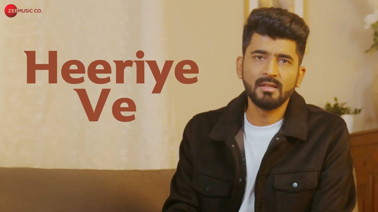Discover The New Hindi Music Video For Heeriye Ve Sung By Mohammed Irfan