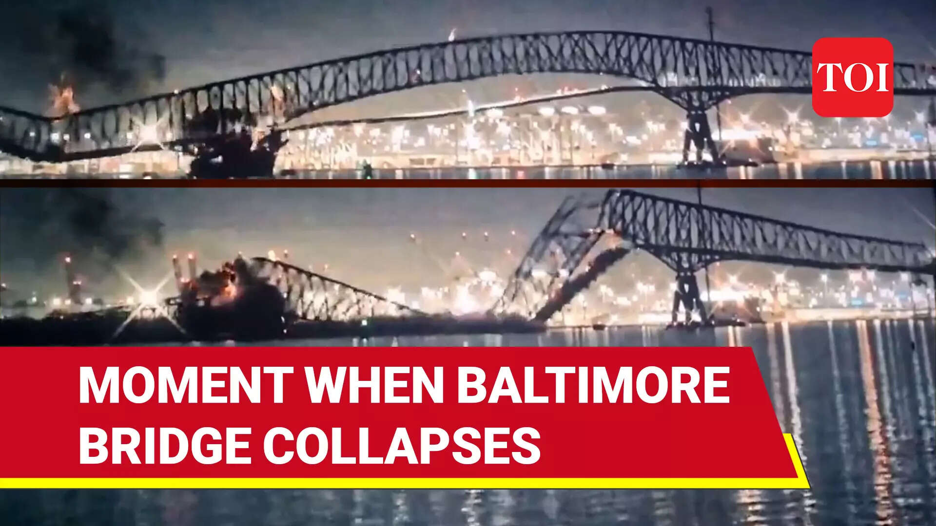 US' Baltimore bridge Collapse Caught on Cam: Moment When Francis Scott ...