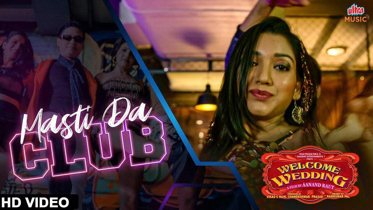 Welcome Wedding | Song - Masti Da Club