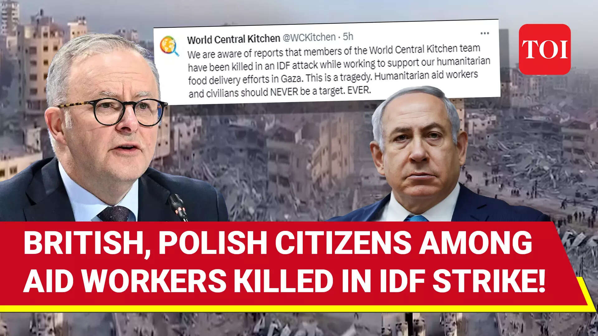 US, Australia ask Israel to fix accountability after four WCK workers ...