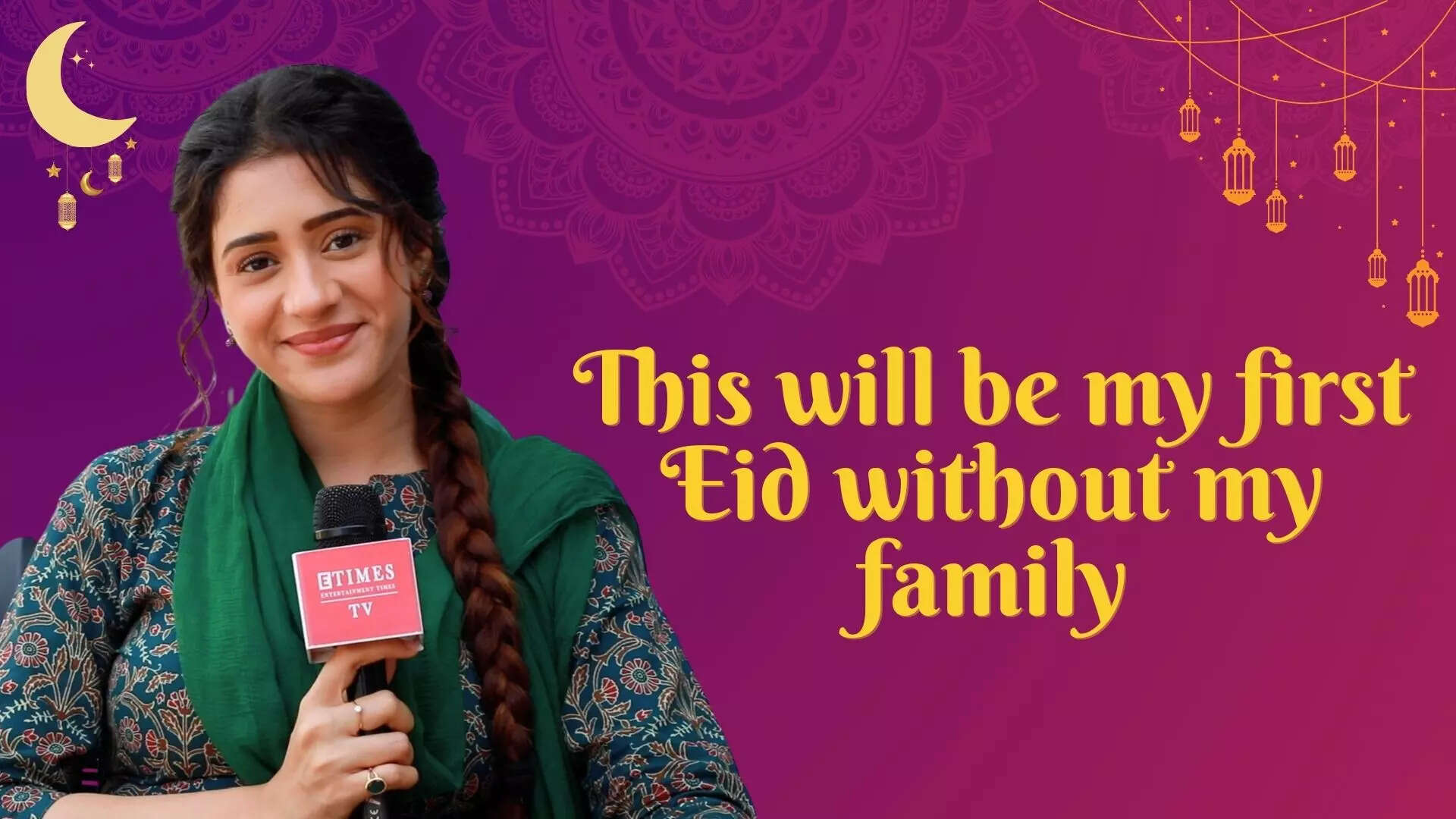 Jhanak's Hiba Nawab: I still remember my first Roza when I was 7-8 ...