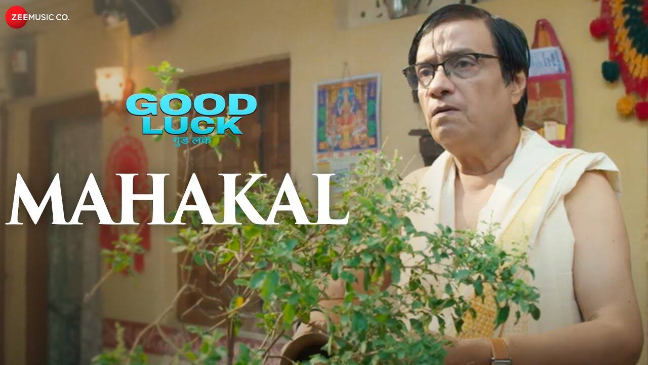 Good Luck | Song - Mahakal