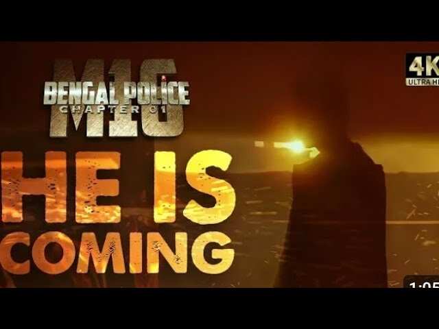 Bengal Police Chapter-1 : M16 - Official Teaser