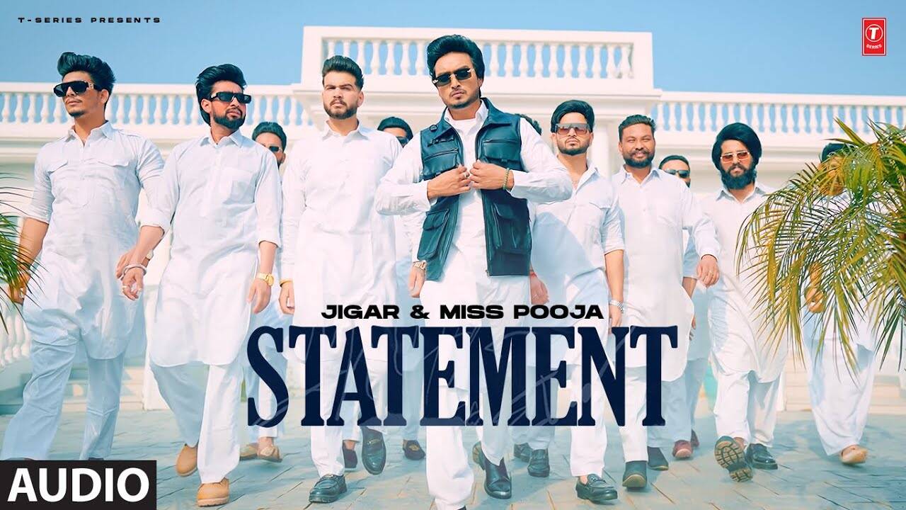 Listen To The New Punjabi Music Audio For Statement By Jigar And Miss Pooja