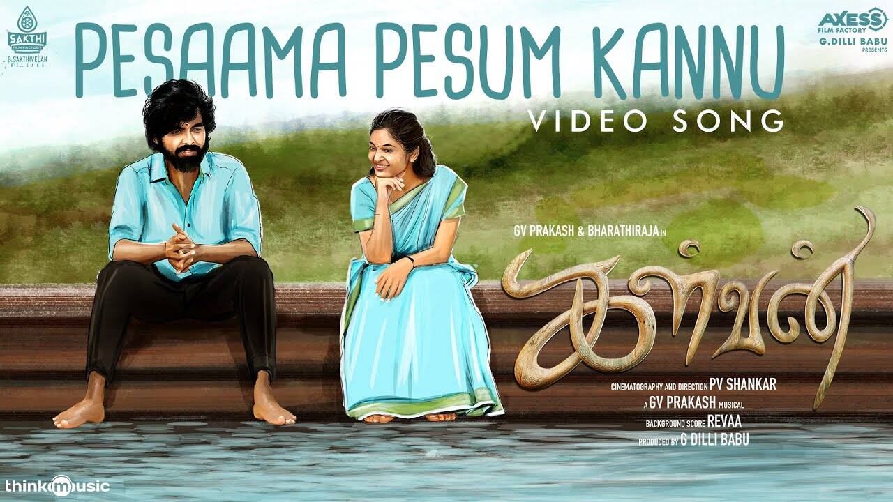 Kalvan | Song - Pesaama Pesum Kannu