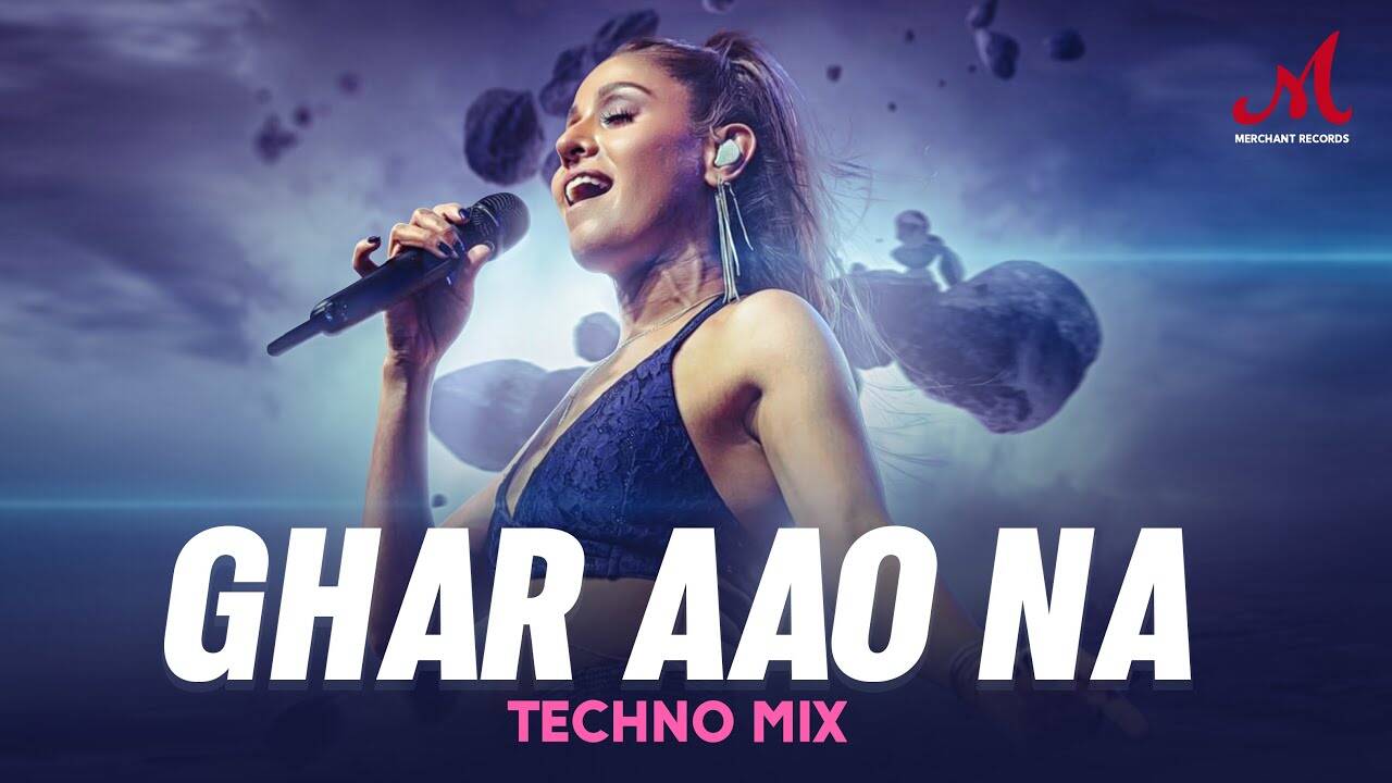 Dive Into The Latest Hindi Techno Mixed Music Video Of Ghar Aao Na Sung ...