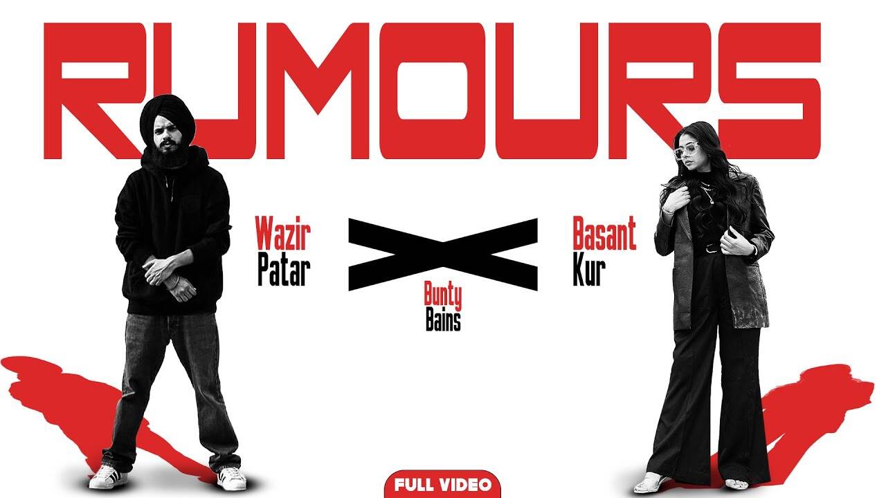 Watch The Music Video Of The Latest Punjabi Song Rumours Sung By Basant Kur Watch The Music Video Of The Latest Punjabi Song Rumours Sung By Basant Kur