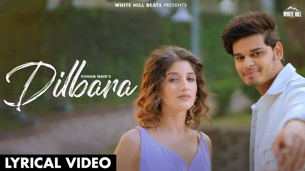 Check Out The Lyrical Music Video Of The Popular Hindi Song Dilbara ...