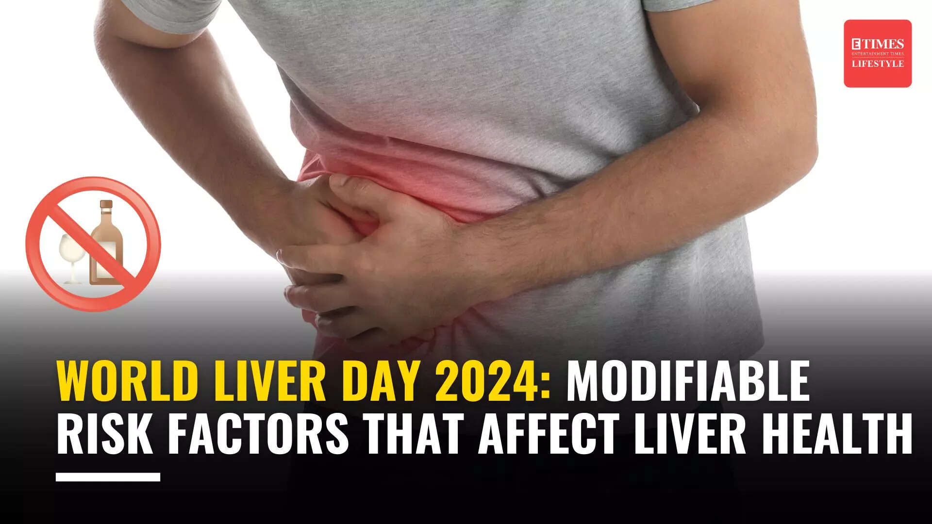 World Liver Day 2024: Modifiable risk factors that affect liver health