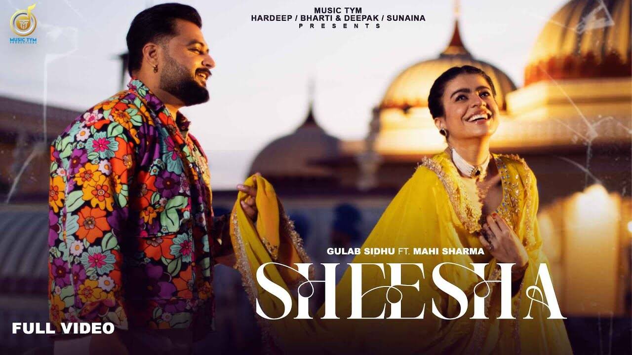 Check Out The Latest Punjabi Music Video For Sheesha By Gulab Sidhu