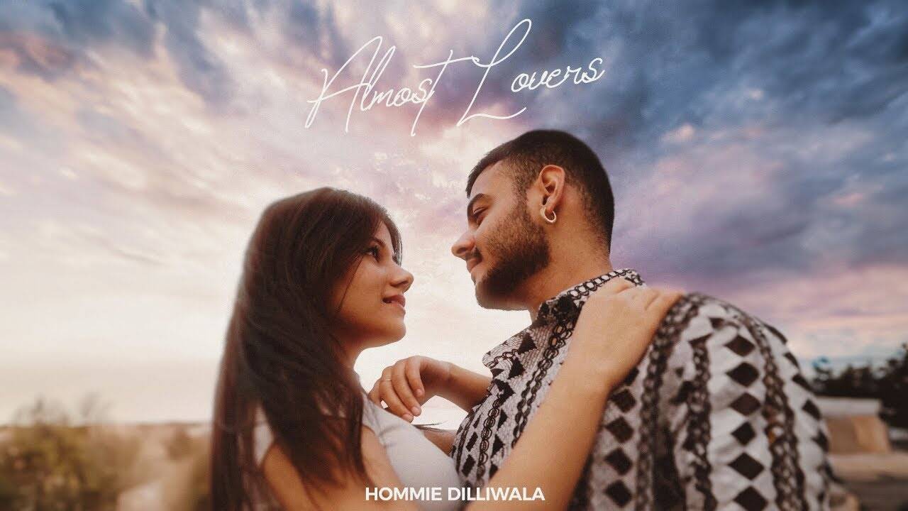 Get Hooked On The Catchy Hindi Music Video For Almost Lovers By Hommie Dilliwala